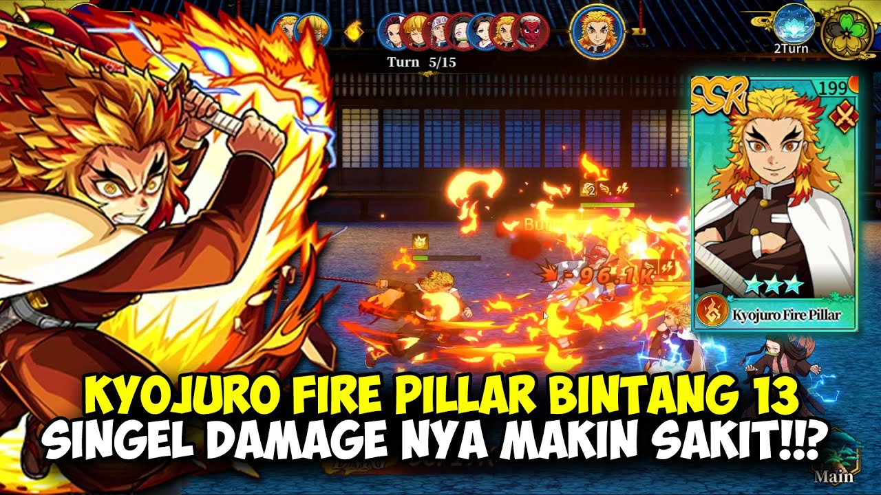 KYOJURO FIRE PILLAR BINTANG 13 DAMAGENYA MAKIN MENGGILA!!? | Demon Slayer Blade Of Hashira - YouTube