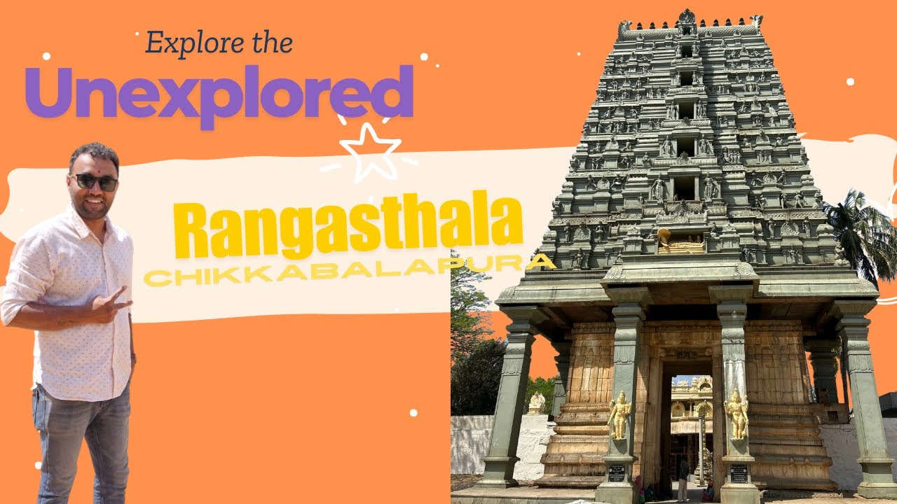 Rangasthala – The Hidden Gem of Chikkaballapura | Ancient Temple with a ...