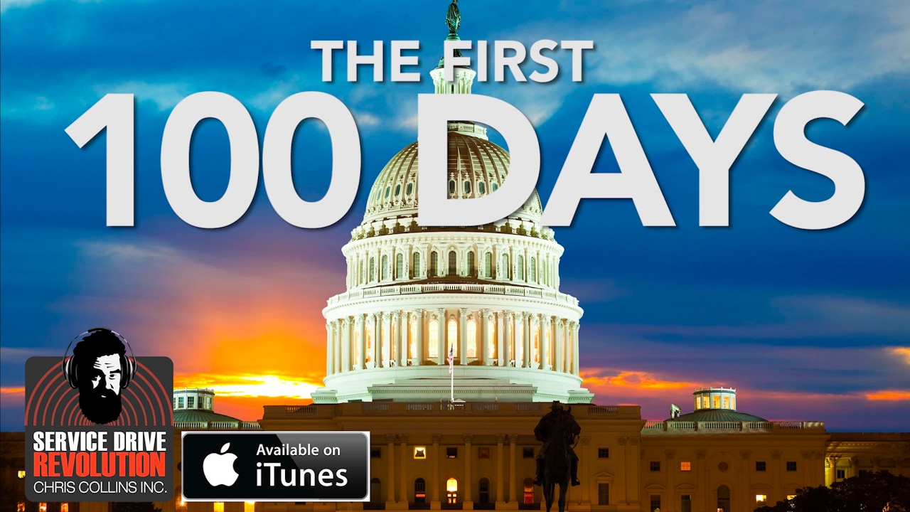 The First 100 Days of Office - Service Drive Revolution Episode #32 ...