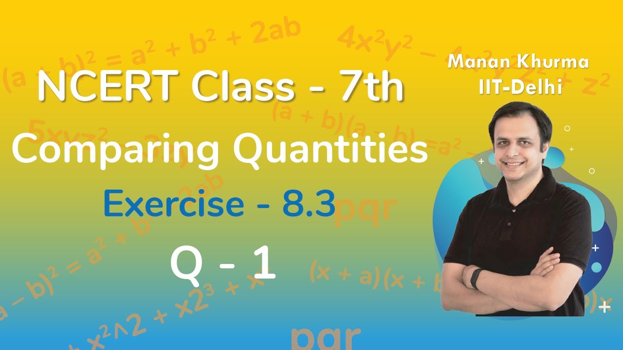 Class 7 Chapter 8 Ex 8.3 Q 1 Comparing Quantities Maths NCERT CBSE ...