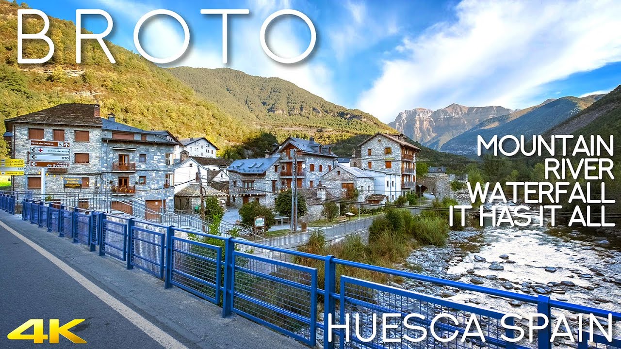 Tiny Tour | Broto Spain | A town with Mountain River and Waterfall 2019 ...