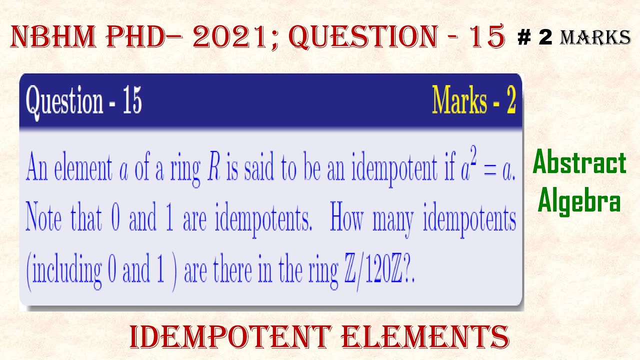 NBHM PhD MATHEMATICS - 2021 | Abstract Algebra, Question - 15; Section ...