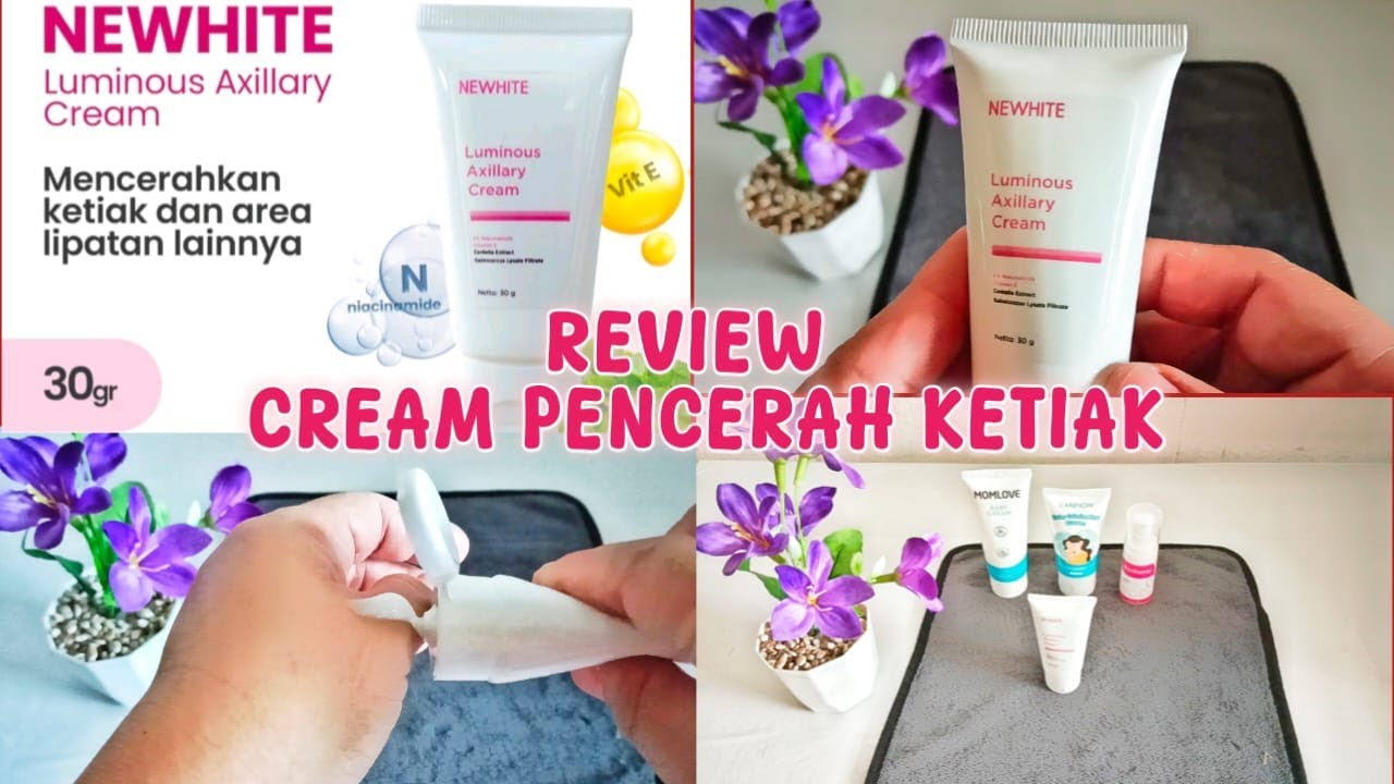 REVIEW CREAM PENCERAH KETIAK || NEWHITE LUMINOUS AXILLARY CREAM # ...