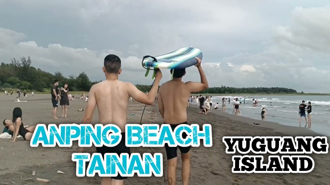 Anping beach Tainan||Yuguang Island||Taiwan - YouTube