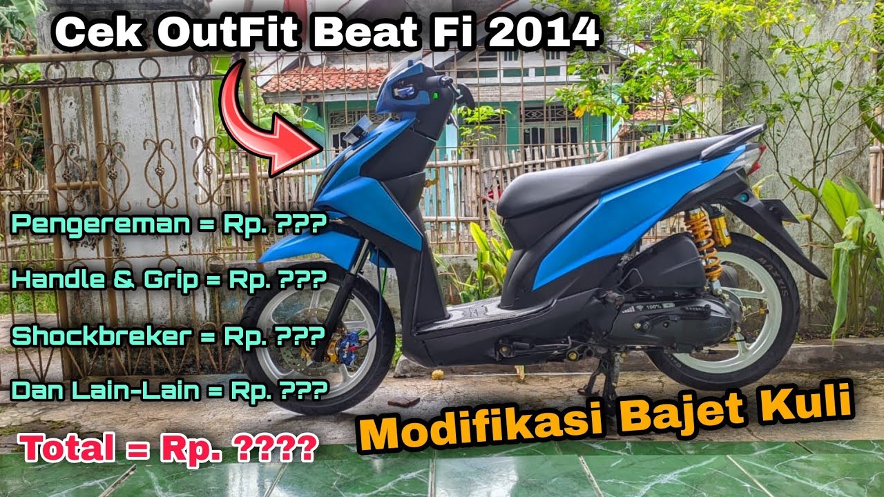 Ini Hasil Modifikasi Beat Fi 2014 Bajet Kuli - Review Harga Outfit Part ...