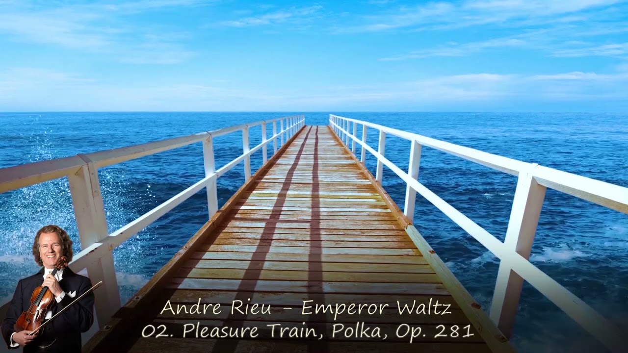 André Rieu - Emperor Waltz - YouTube