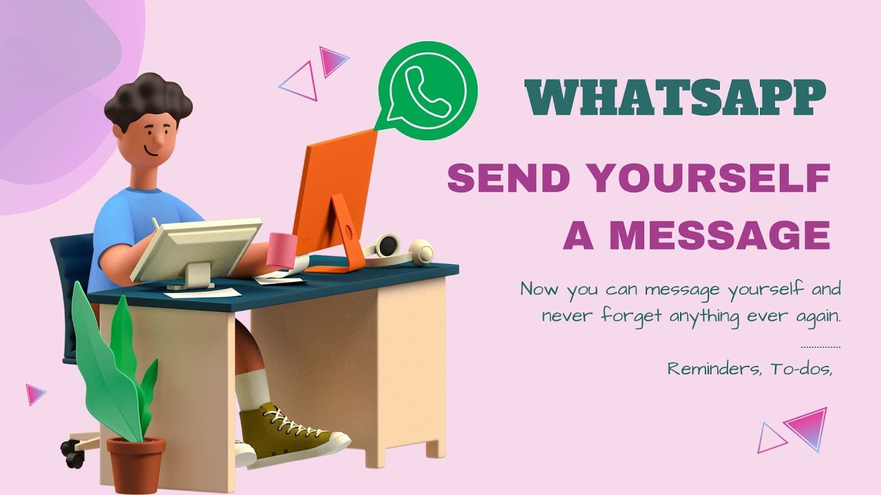 WhatsApp 'Send Message to Yourself' Feature: A Comprehensive Guide ...