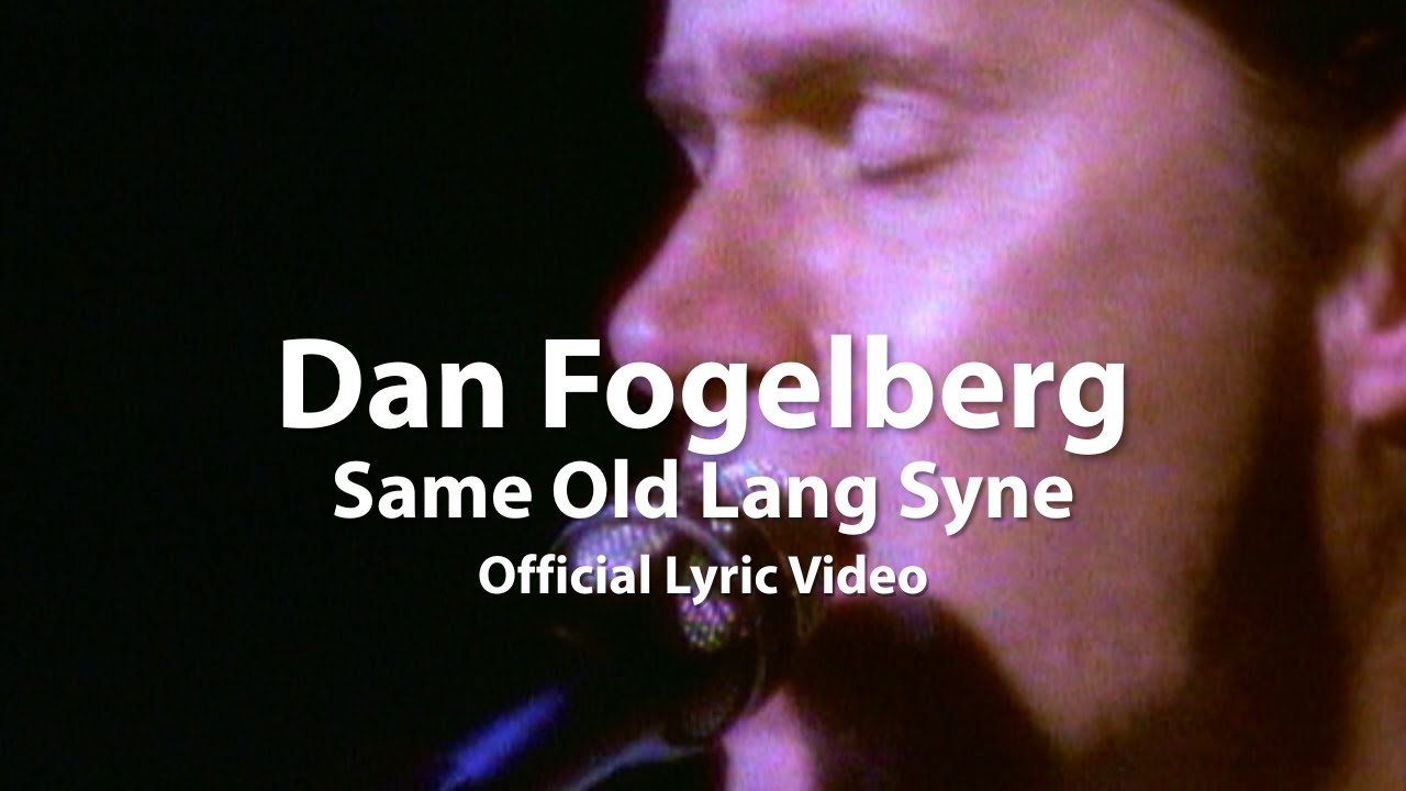 Dan Fogelberg - Same Old Lang Syne (Official Lyric Video) - YouTube Music