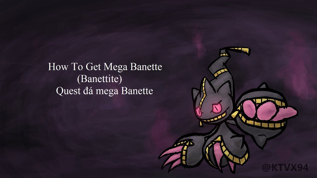 PokemonRevolutionOnline [PRO] - How to get mega Banette(Banettite)-Lấy ...