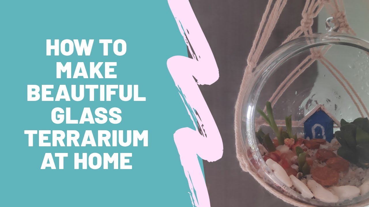 Cottage theme Terrarium | Glass Terrarium | DIY | Gardening with Deepa ...