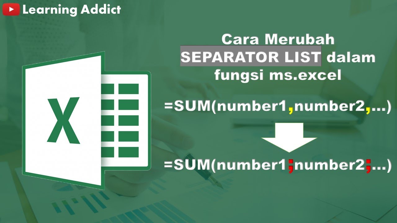 Cara Merubah separator list dalam FUNGSI Ms.Excel. koma menjadi titik koma - YouTube