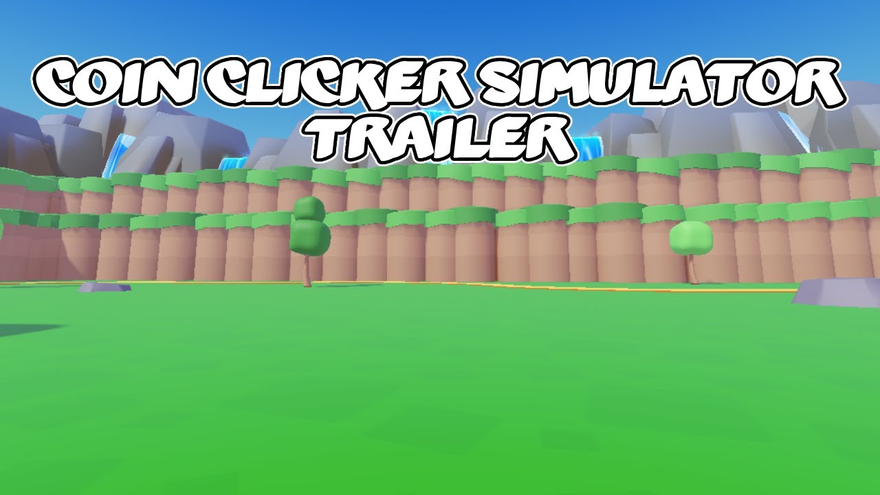 Coin Clicker Simulator Trailer - YouTube