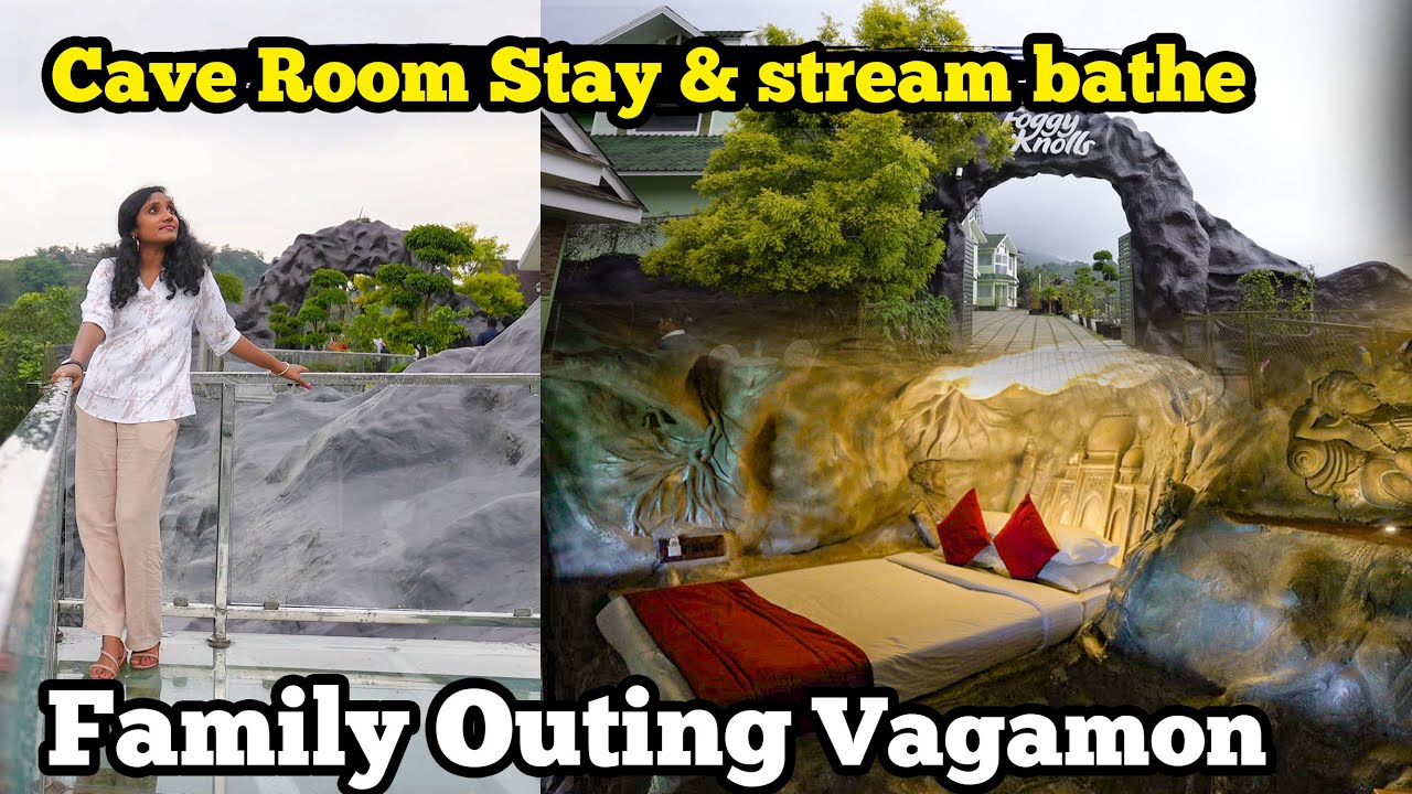 Cave Room Stay and stream bathe I Family Outing I FoggyKnolls Vagamon I ...