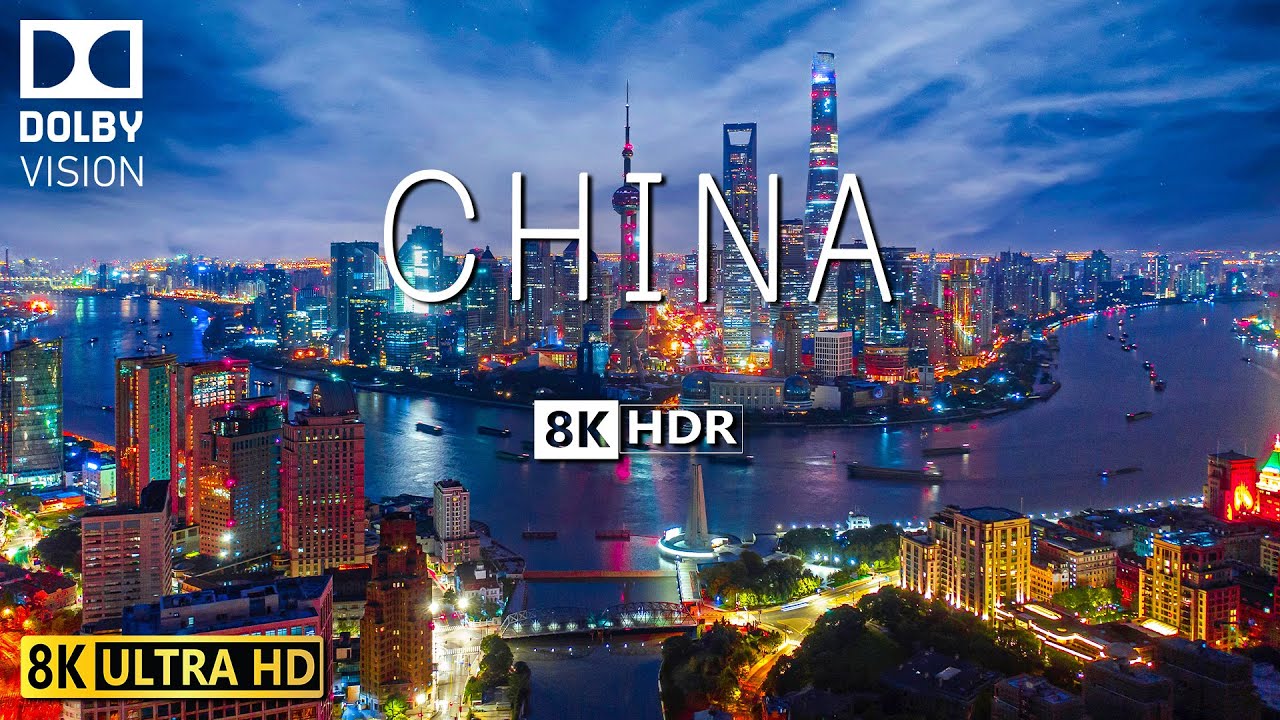 CHINA VIDEO 8K HDR 60fps DOLBY VISION WITH SOFT PIANO MUSIC - YouTube