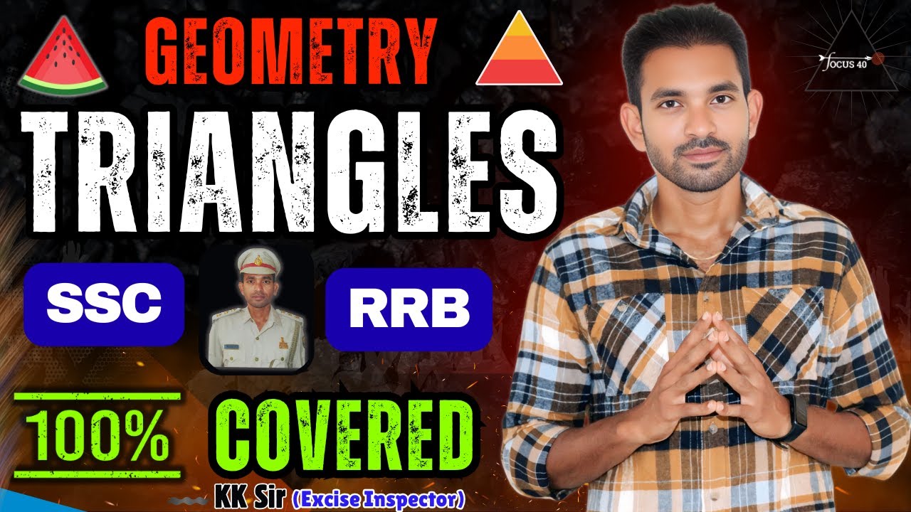 🔥Geometry Triangles Made Easy | KK Sir (3 Times CGL Winner) | SSC, RRB ...