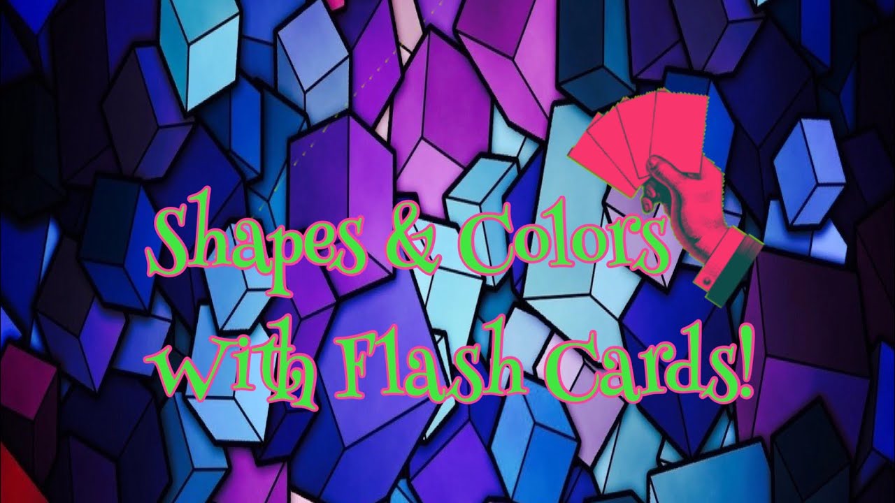 Learn Shapes and Colors with Flash Cards | Toddlers, Preschool & Kids ...