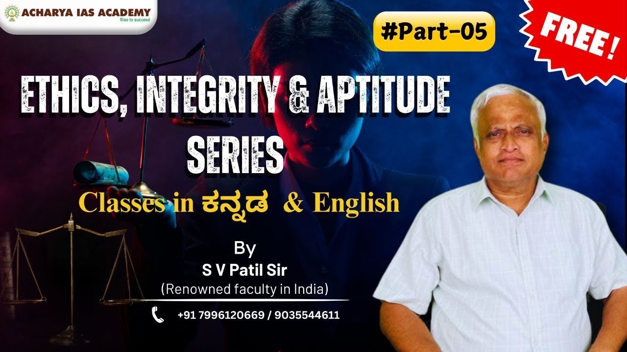 Ethics,Integrity & Aptitude | Class-5 | S.V.Patil sir | Acharya IAS academy - YouTube