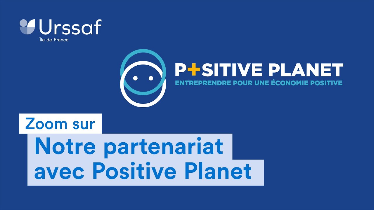 Zoom sur le partenariat entre l’Urssaf Ile-de-France et l’association Positive Planet - YouTube