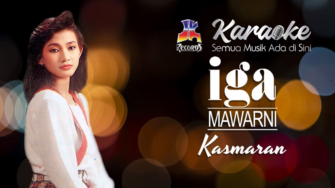 Iga Mawarni - Kasmaran (Karaoke) - YouTube