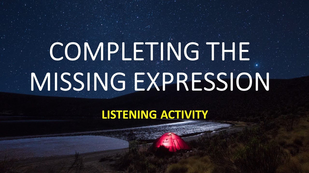 M4 Lesson 6 Completing the missing expression - YouTube