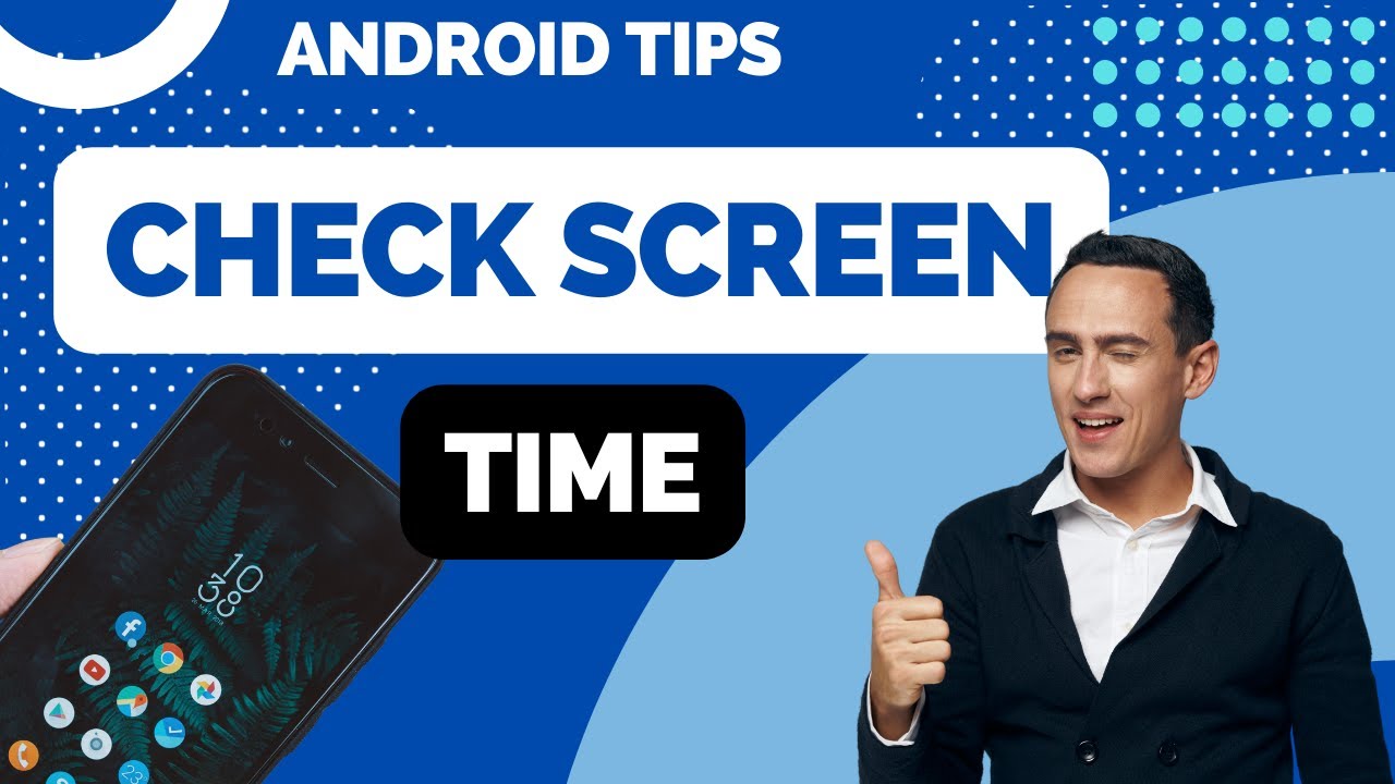 How to Check Screen Time on Android (Samsung, Huawei, Motorola, Xiaomi ...