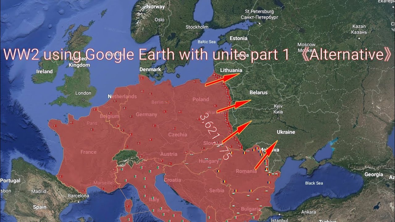 WW2 using Google Earth with units Part 1 《Alternative》 - YouTube