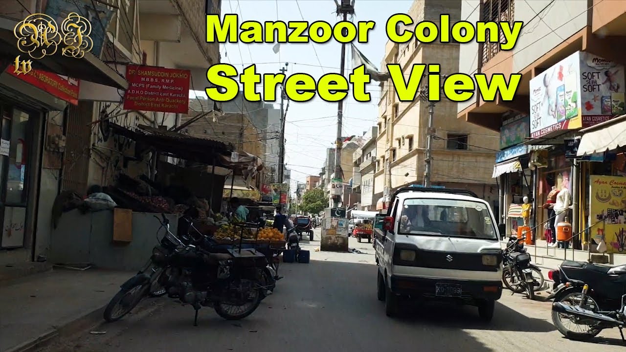 Manzoor Colony | Rehman Colony | Mehmoodabad Street View Culture ...