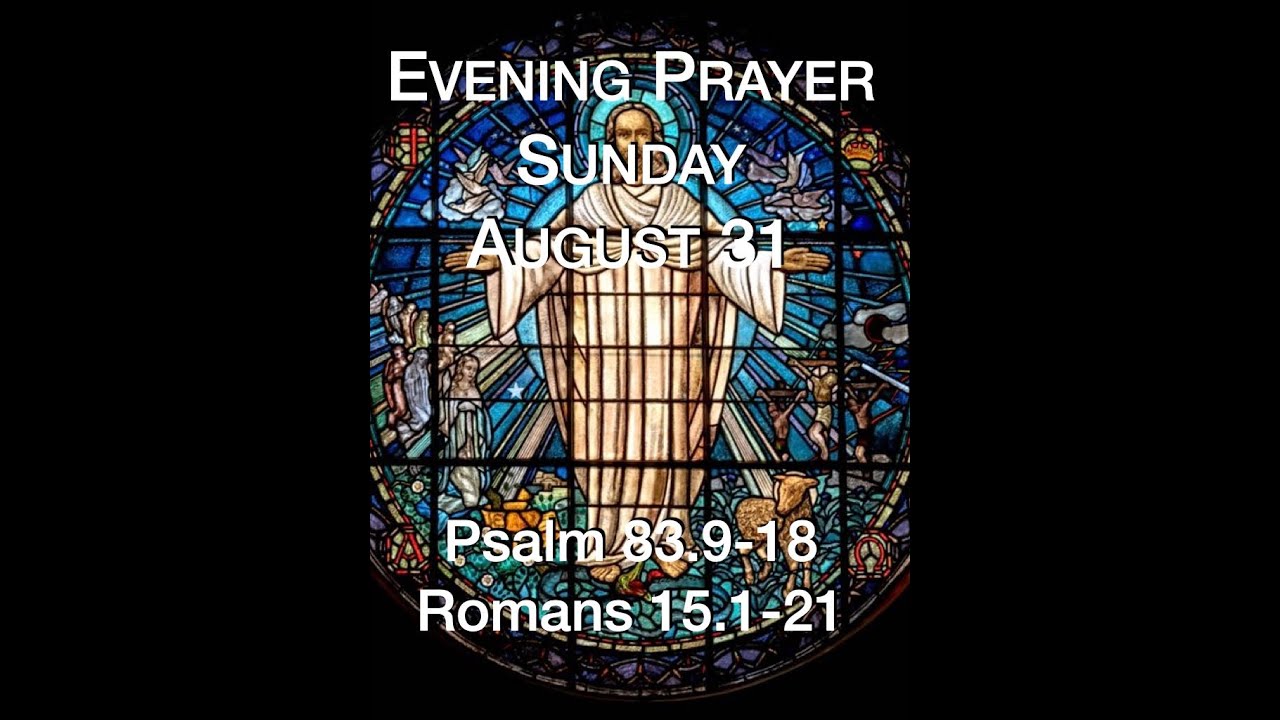 Evening Prayer Sunday August 31. - YouTube