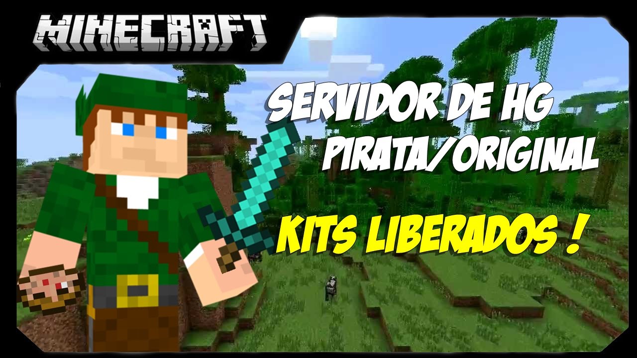 Minecraft: Servidor HG 1.7.X ( Pirata/Original , Todos os kits ...