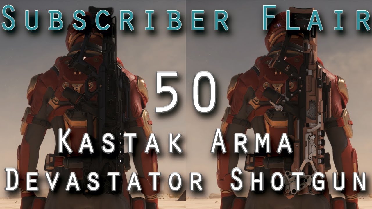 50 Kastak Arma Devastator Shotgun (Star Citizen Subscriber Flair) - YouTube