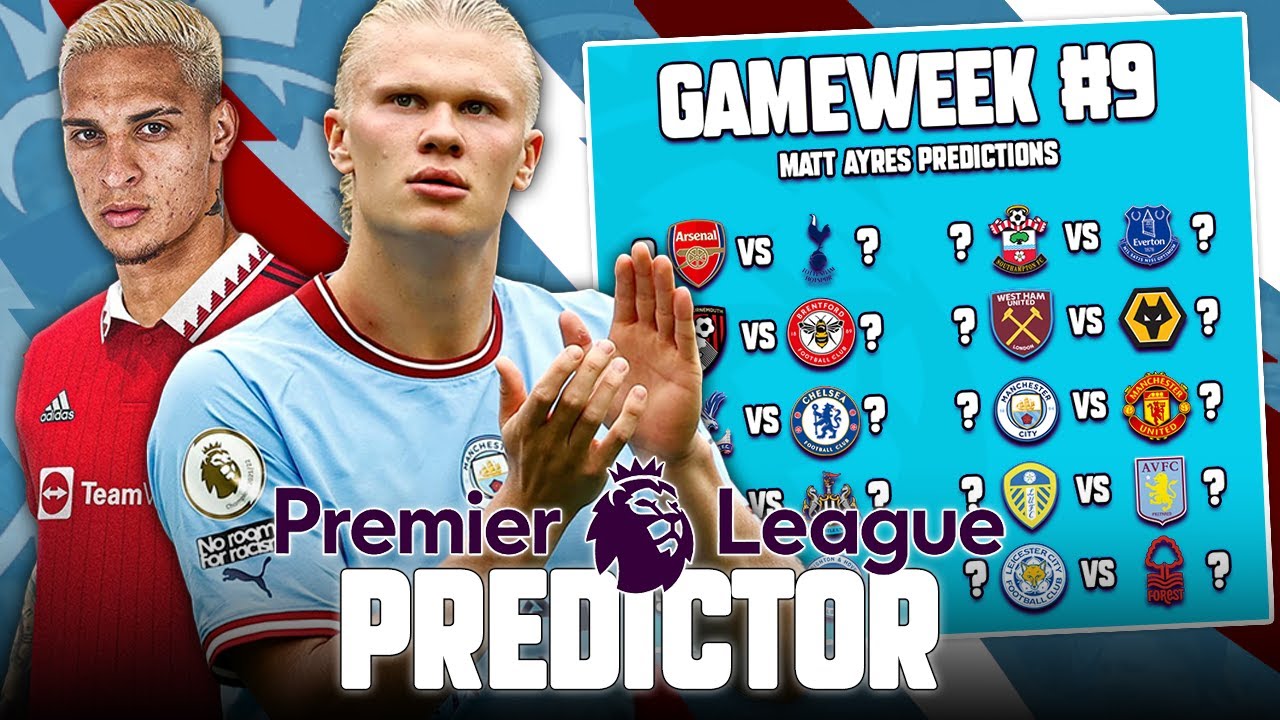 Premier League Predictor | Gameweek #9 - YouTube