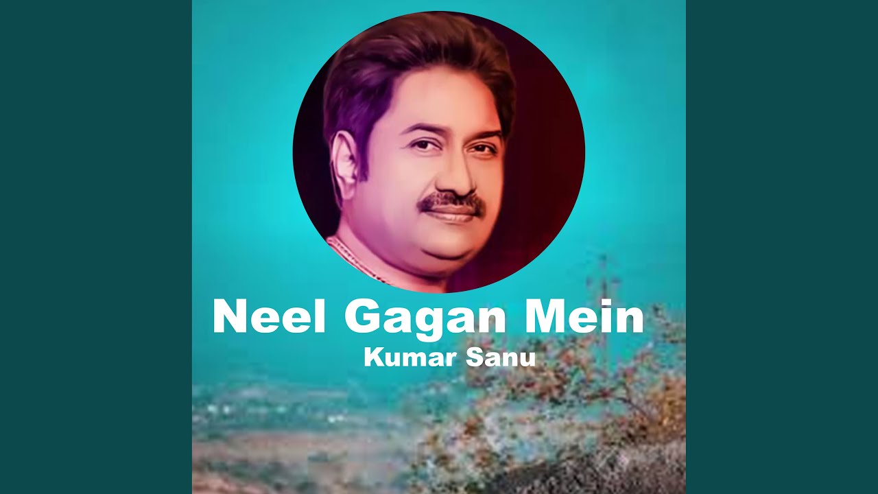 Neel Gagan Mein - YouTube