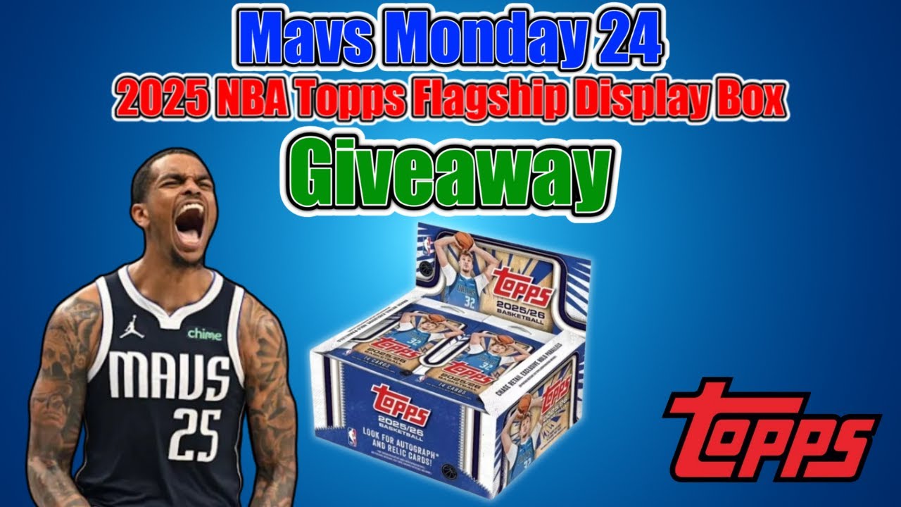 Mavs Monday 24 (2025 NBA Topps Display Box) Dallas Mavericks Themed ...
