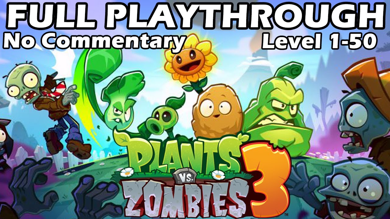 Plants vs Zombies 3 [New 2021 Remake] Full Playthrough Level 1 to 50 ...