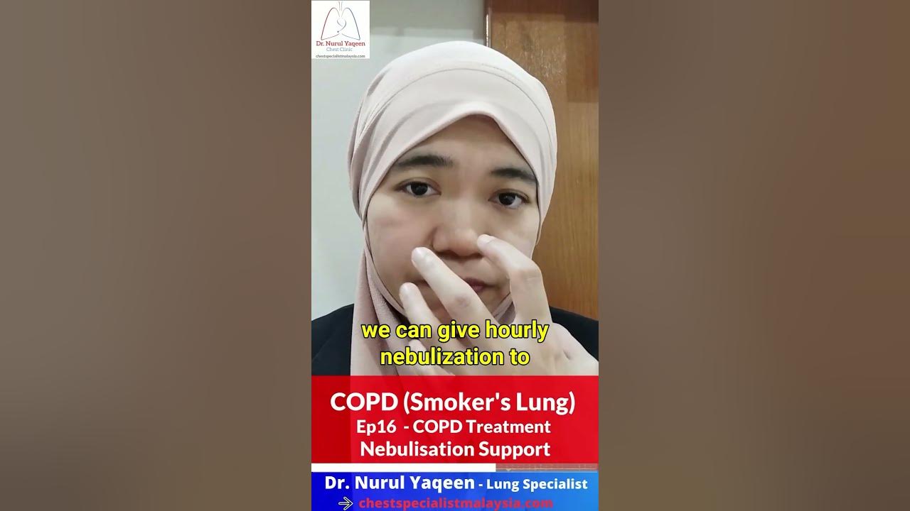Ep16 - Nebulization Support Treatment - Dr Nurul's Guide to COPD - YouTube