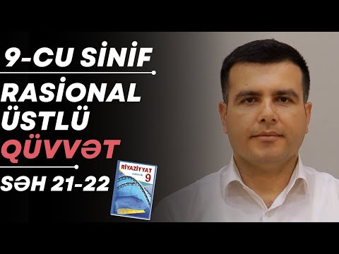 Riyaziyyat - 9-cu sinif - Rasional üstlü qüvvət - səh 21-22