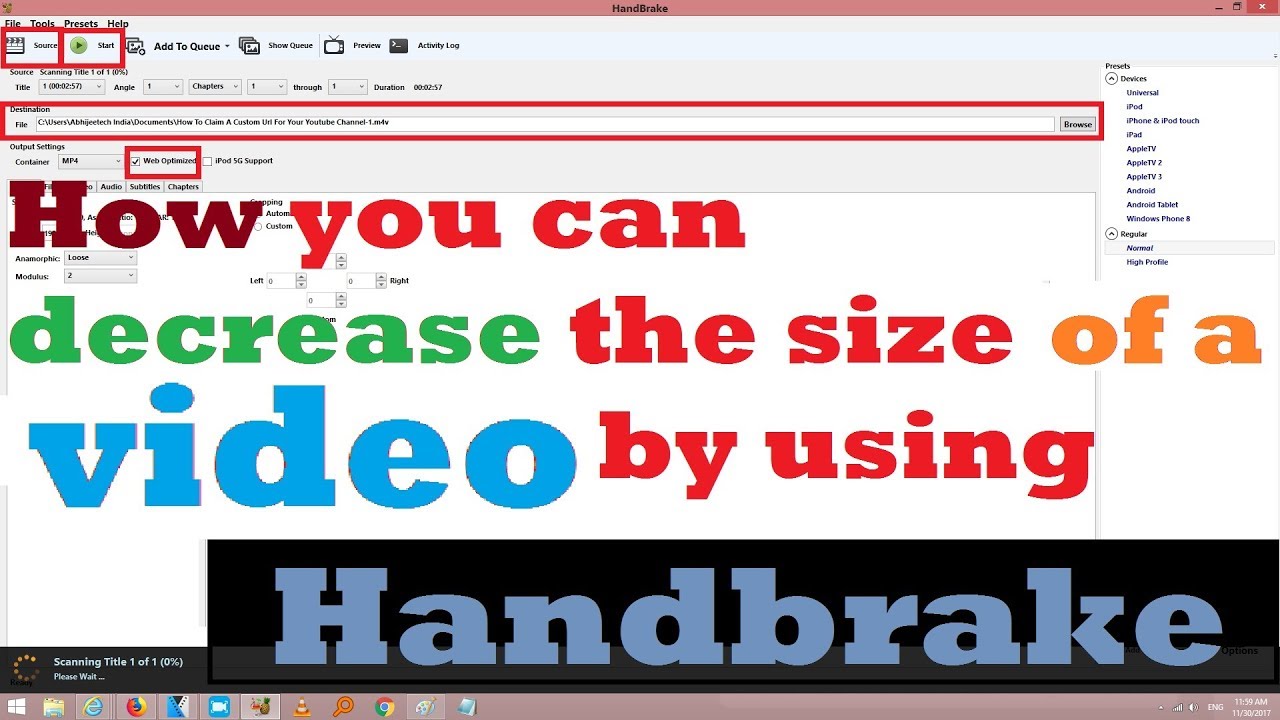 How to Decrease a video size by using Handbrake - YouTube