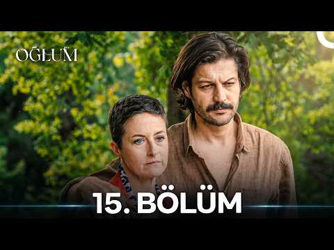 Oğlum 15. Bölüm (FULL HD) Final