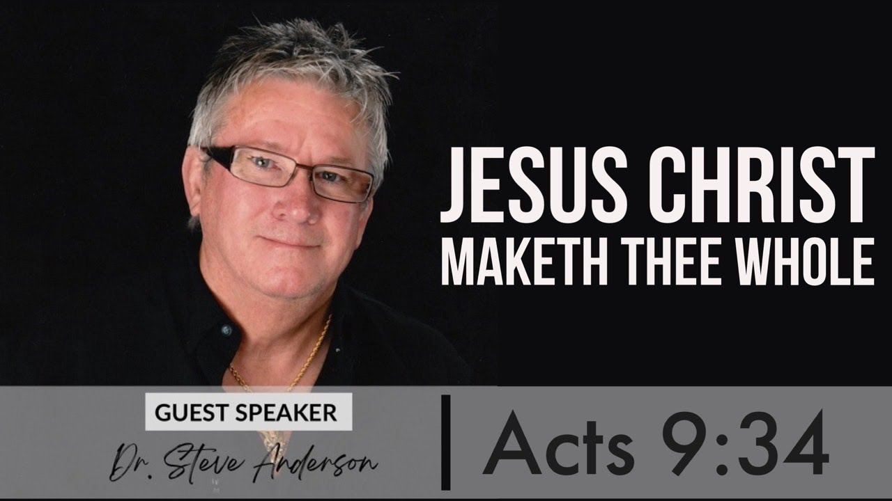 October 23rd, 2022 GUEST SPEAKER: Dr. Steve Anderson | "Jesus Christ ...