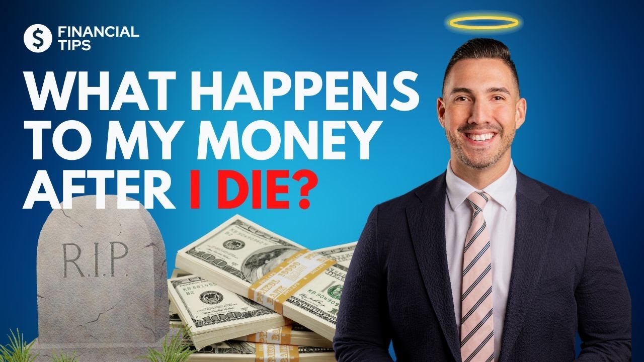 What happens to my money after I die? - YouTube