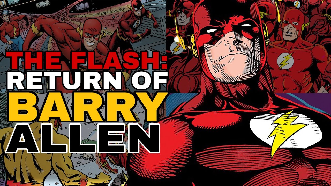 Flash " The Return of Barry Allen " Complete Story!! - YouTube