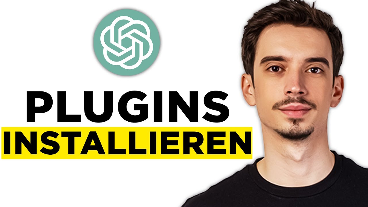 ChatGPT Plugins Installieren (2025) - So Geht's! | ChatGPT 4 Tutorial ...
