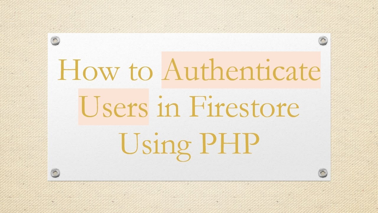 How to Authenticate Users in Firestore Using PHP - YouTube