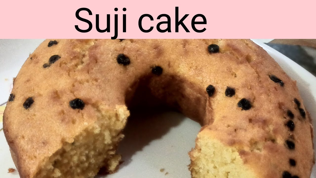 suji cake recipe by Naina s kitchen menu - YouTube