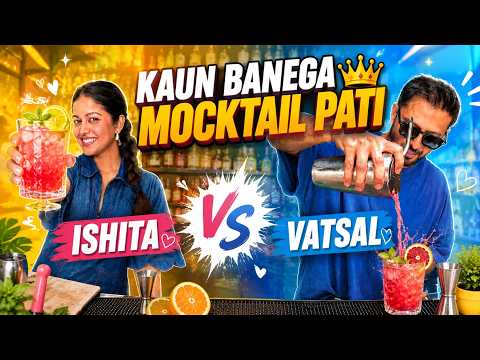 Kaun Banega Mocktail Pati 🍹🔥  Ishita ya Vatsal