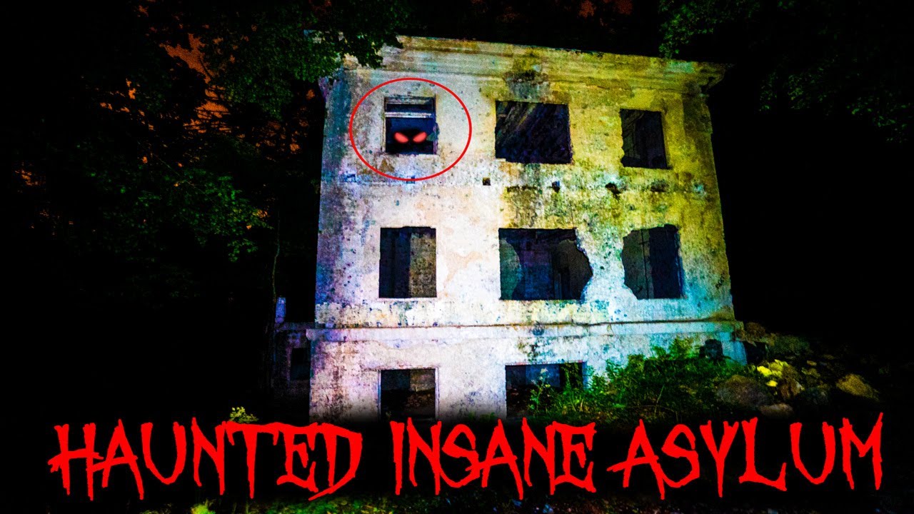 Never go to this HAUNTED ASYLUM AT NIGHT!! (Ghost caught on camera ...