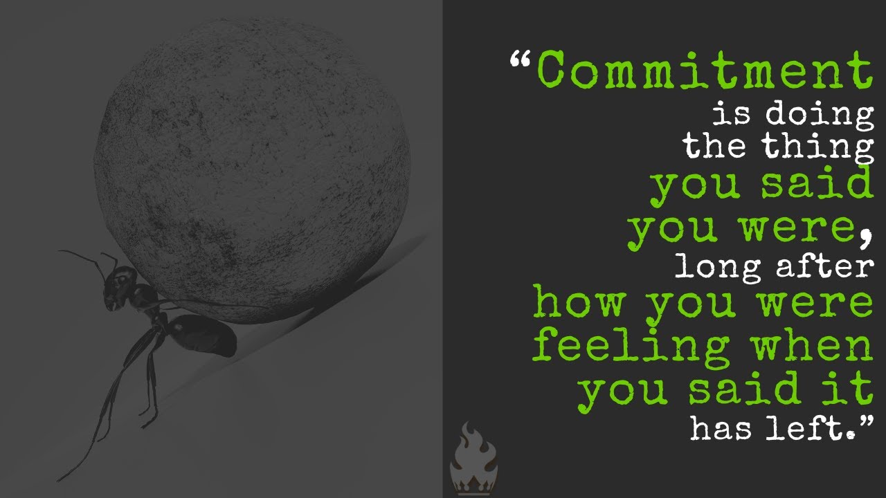 Commitment vs. Motivation: Why Your Feelings Don’t Matter - YouTube