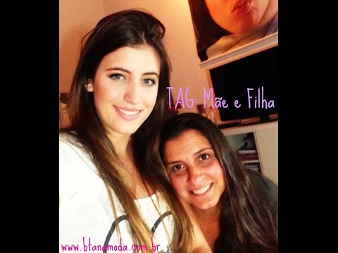 TAG: Mãe e Filha