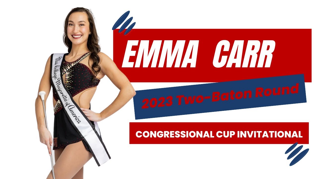2023 Emma Carr Two Baton - YouTube