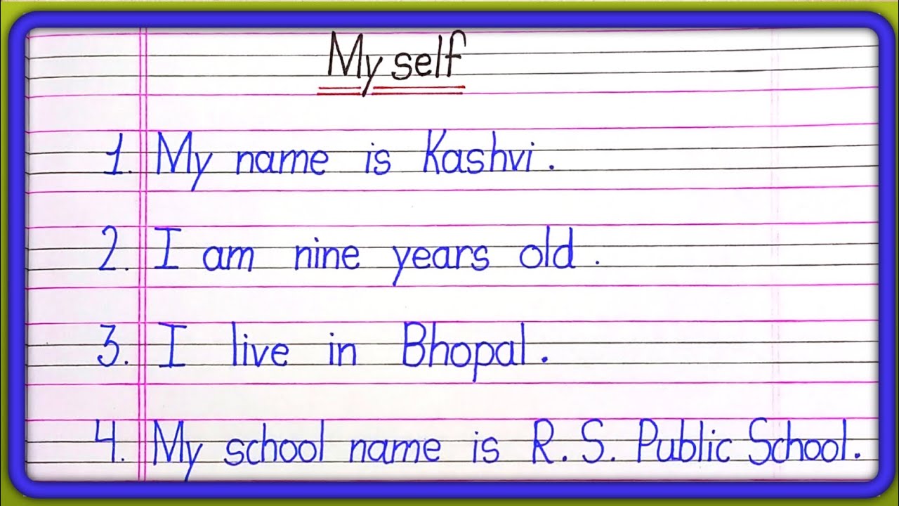 My Self Essay || 10 lines on My Self || Essay on My Self in English ...